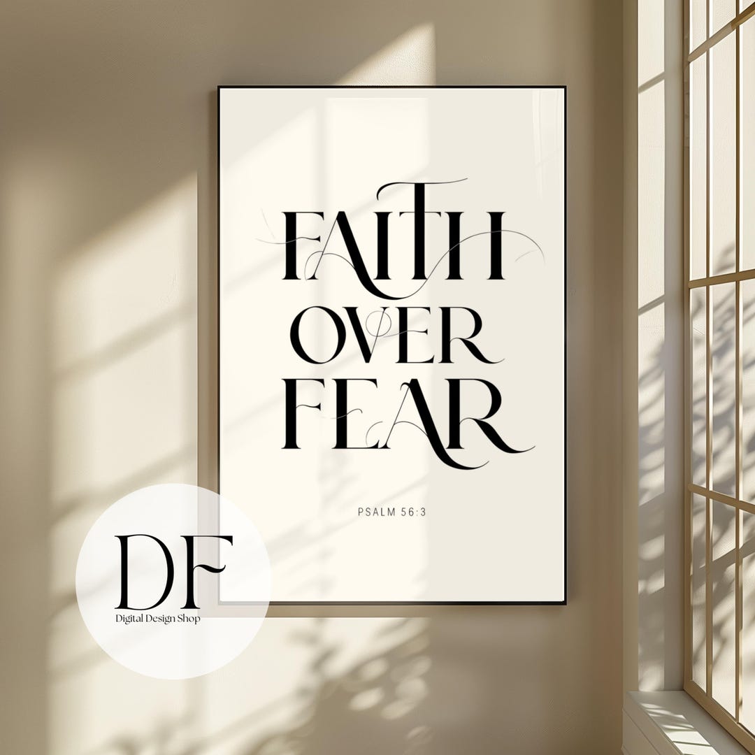 Faith Over Fear - Christian Wall Art | Psalm 56:3 Bible Verse Printable ...