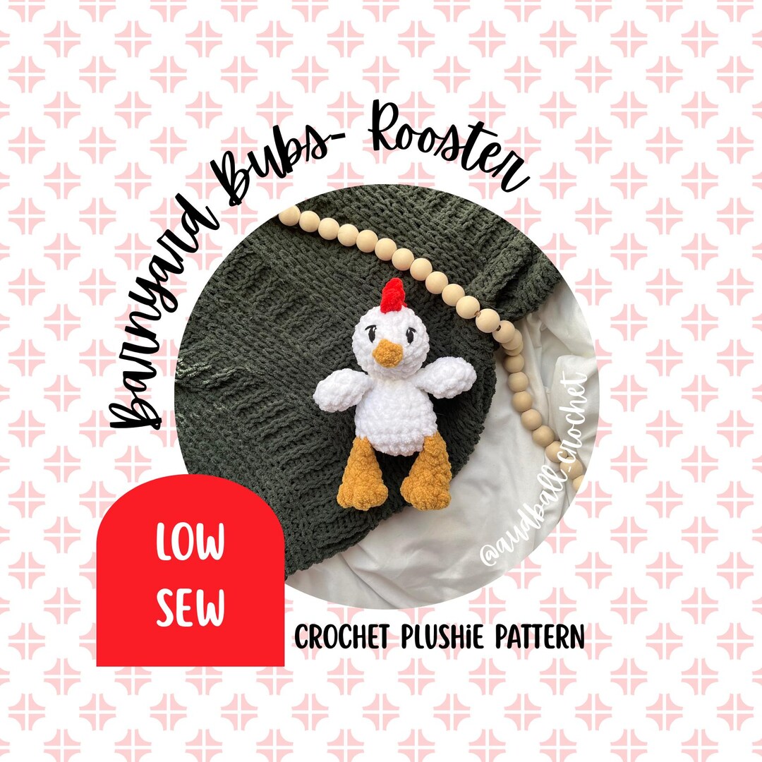 Rooster Bub Crochet Plushie Pattern: Low Sew Amigurumi (PDF Pattern) - Etsy