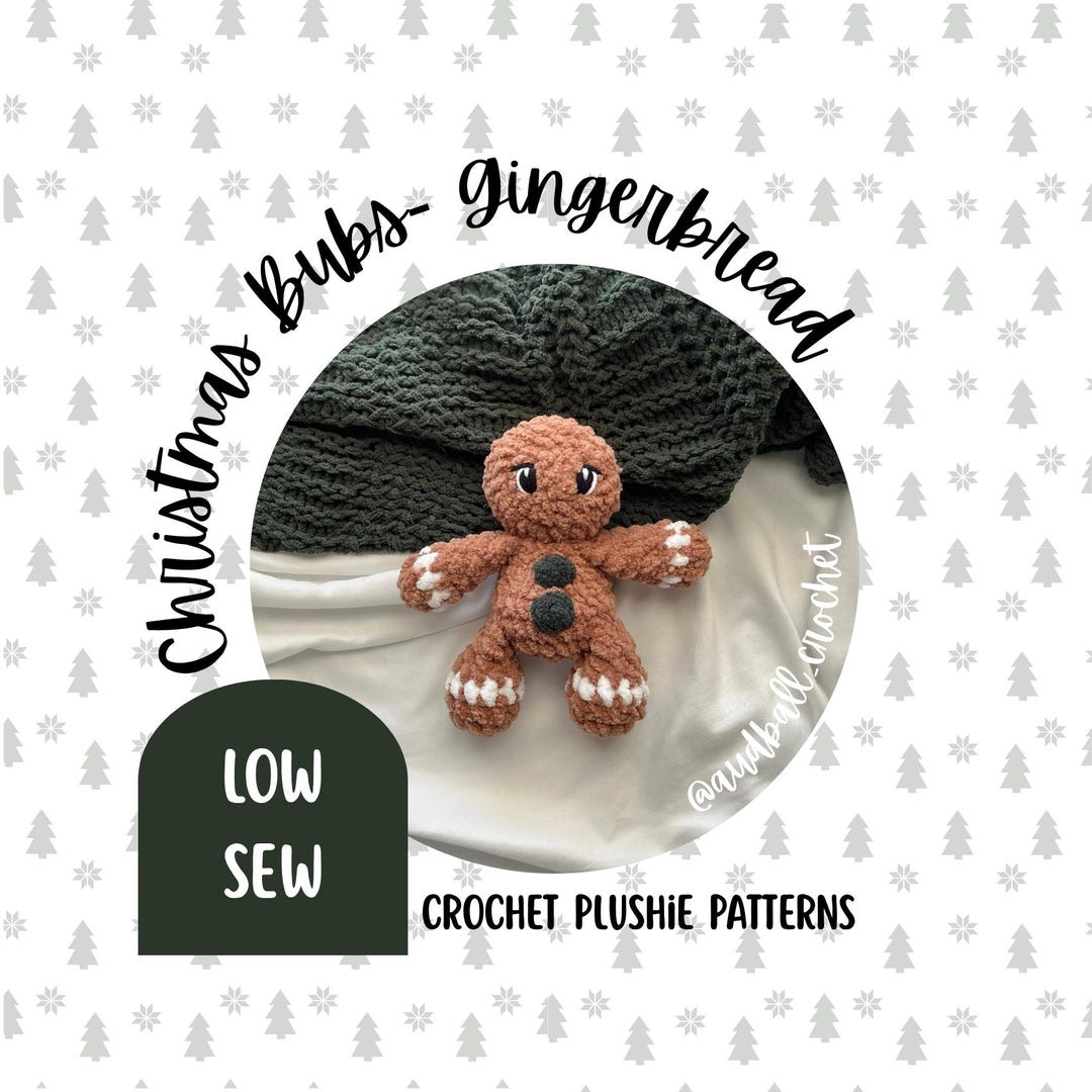 Gingerbread Bub Crochet Plushie Pattern: Low Sew Amigurumi (PDF Pattern ...