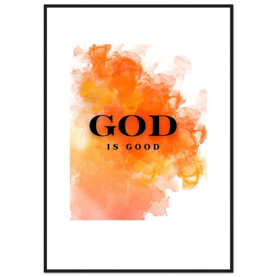 God is Good Classic Matte Paper Wooden Framed Poster - Etsy