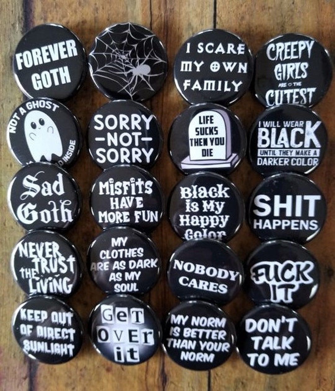 Goth Buttons, 20-1.25 Buttons Pins, Creepy Pins, Goth Sayings Buttons ...