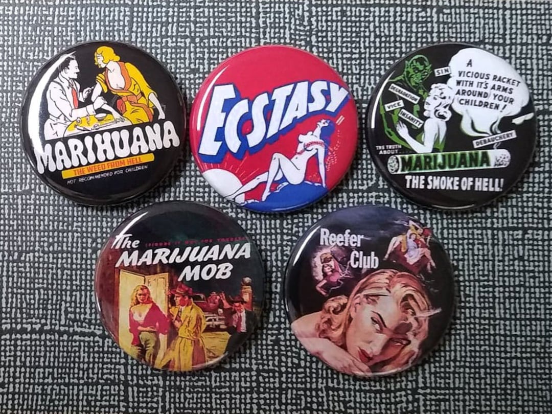 Marijuana Buttons, Lot of 5-1.25 Reefer Madness Button, Pot Pulp Button ...