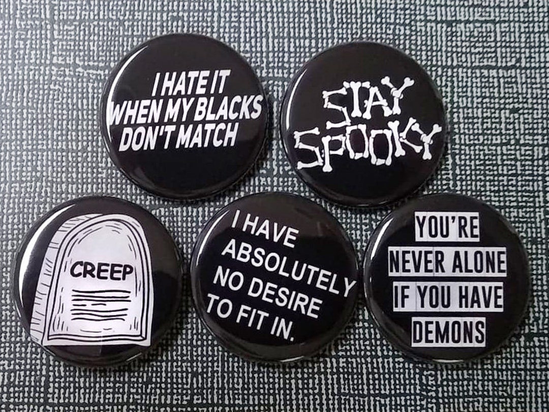 Goth Buttons, Lot of 5 1.25 Emo Button, Goth Post Punk, Badge, Magnet ...