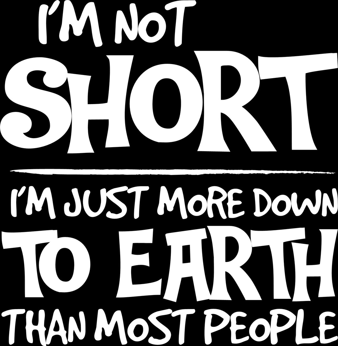 I Am Not Short High Quality PNG Design Bundle - Etsy