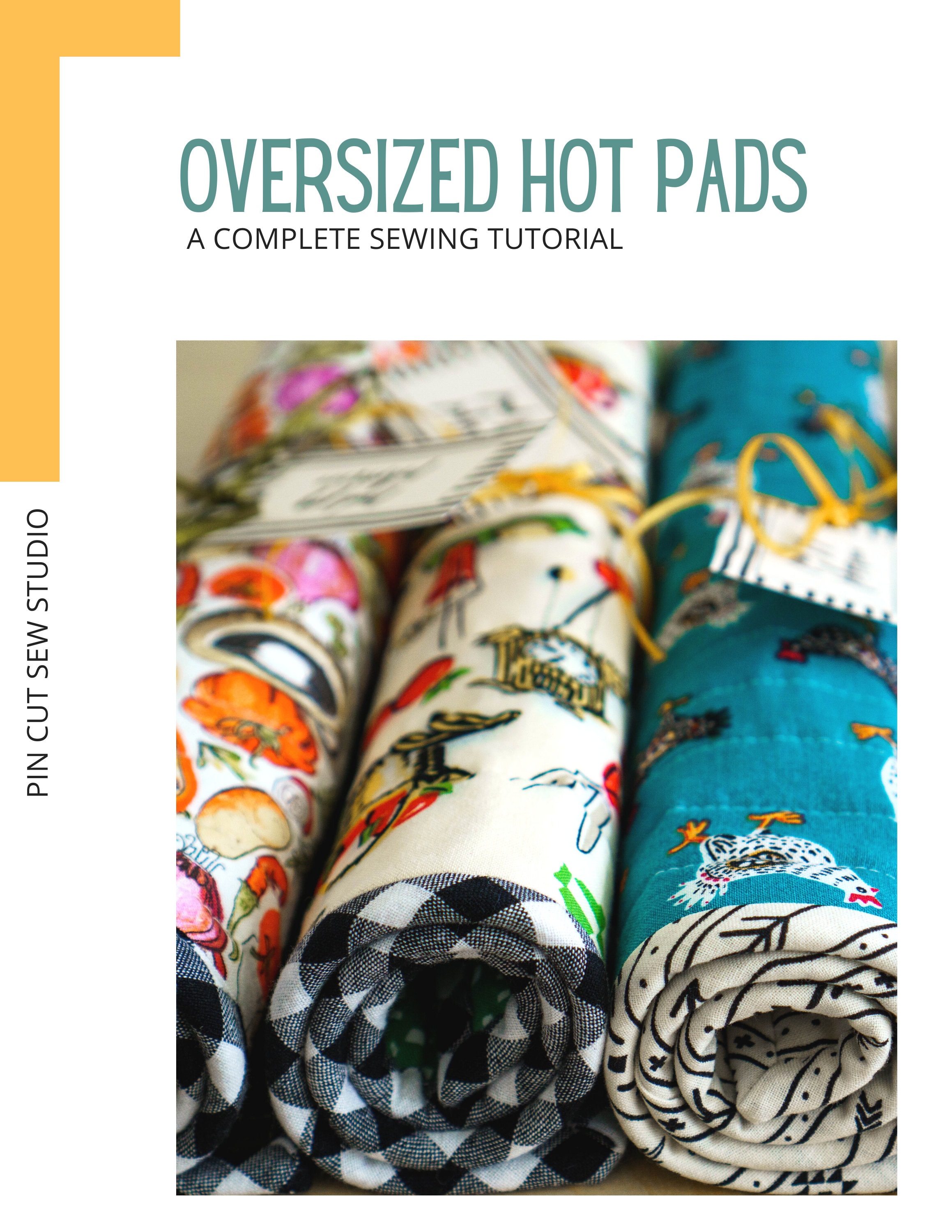 Oversized Hot Pads || PDF Sewing Tutorial — Pin Cut Sew Studio