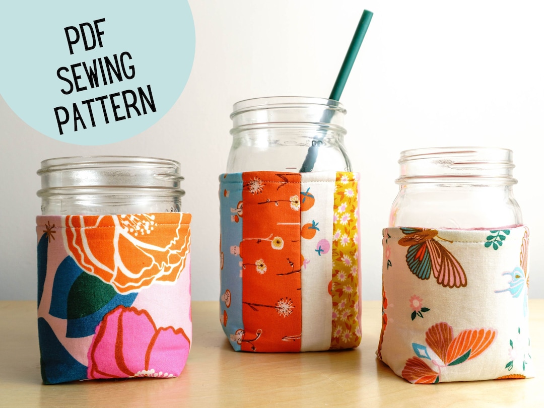 Mason Jar Insulated Cozy Sewing Pattern, Pint and Quart Sizes: (PDF ...