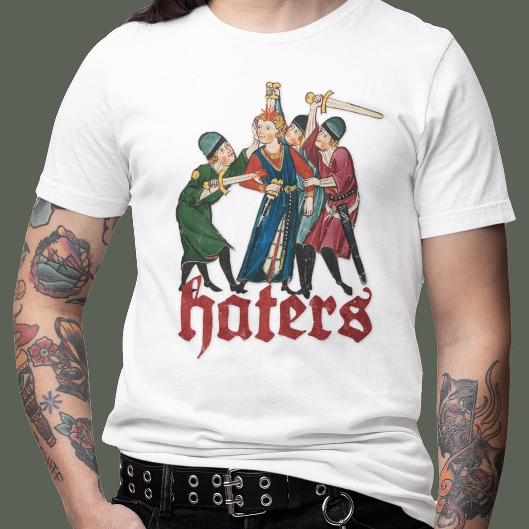 Haters T-shirt, Dark Humor Haters Tee, Gothic Black Humor Shirt, Funny ...