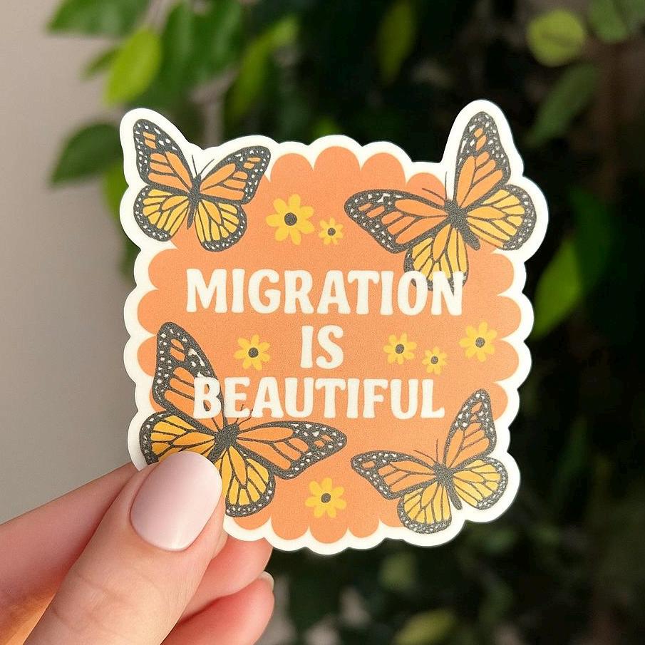 Monarch Butterfly Sticker – Migration is Beautiful Vinyl Decal - Etsy