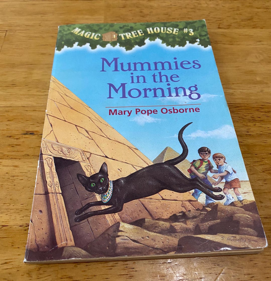 Magic Tree House #3 Mummies in the Morning by Mary Pope Osborne ...