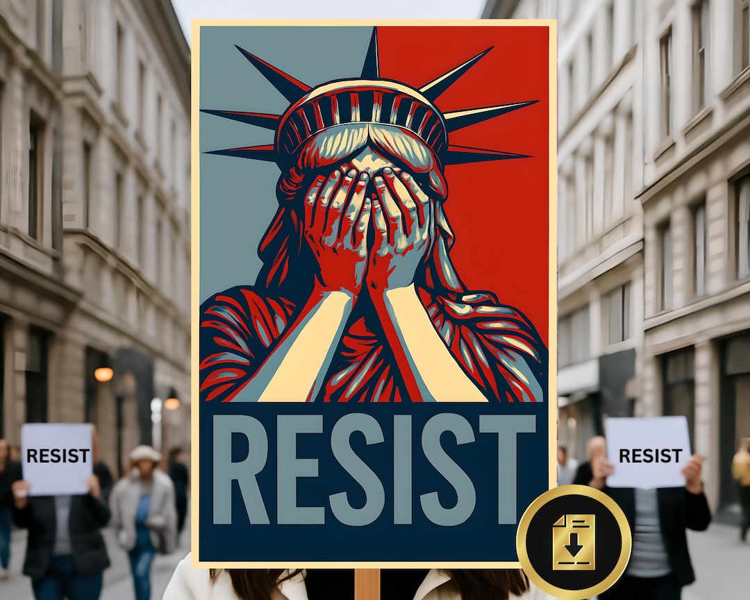 Resist Poster: Statue of Liberty Protest Sign (digital Download PDF) - Etsy