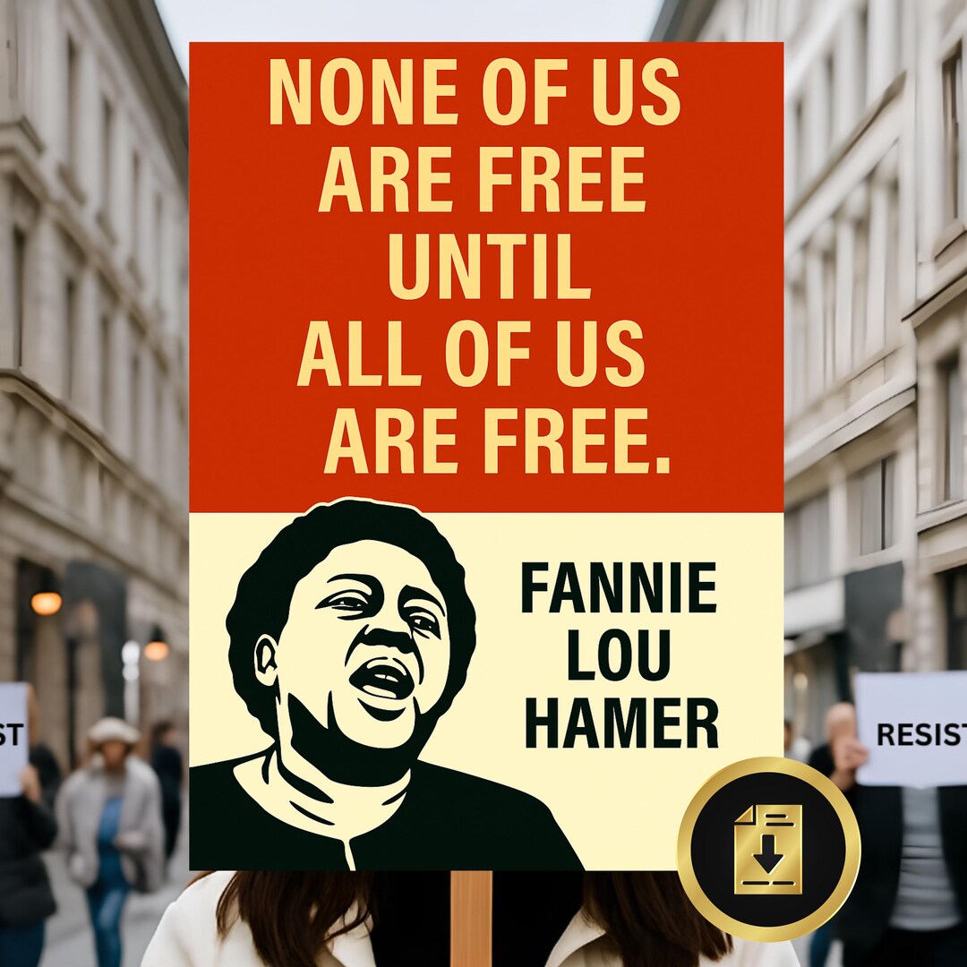Fannie Lou Hamer Protest Poster, Civil Rights Activist Sign, Civil ...