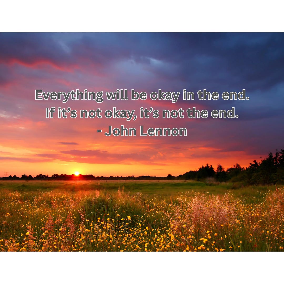 Everything Okay in the End - Etsy