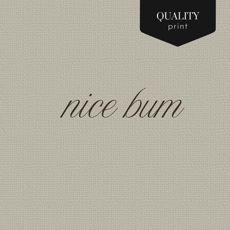 Nice Bum Print: Funny Bathroom Wall Art, Neutral Home Decor PRINTABLE ...