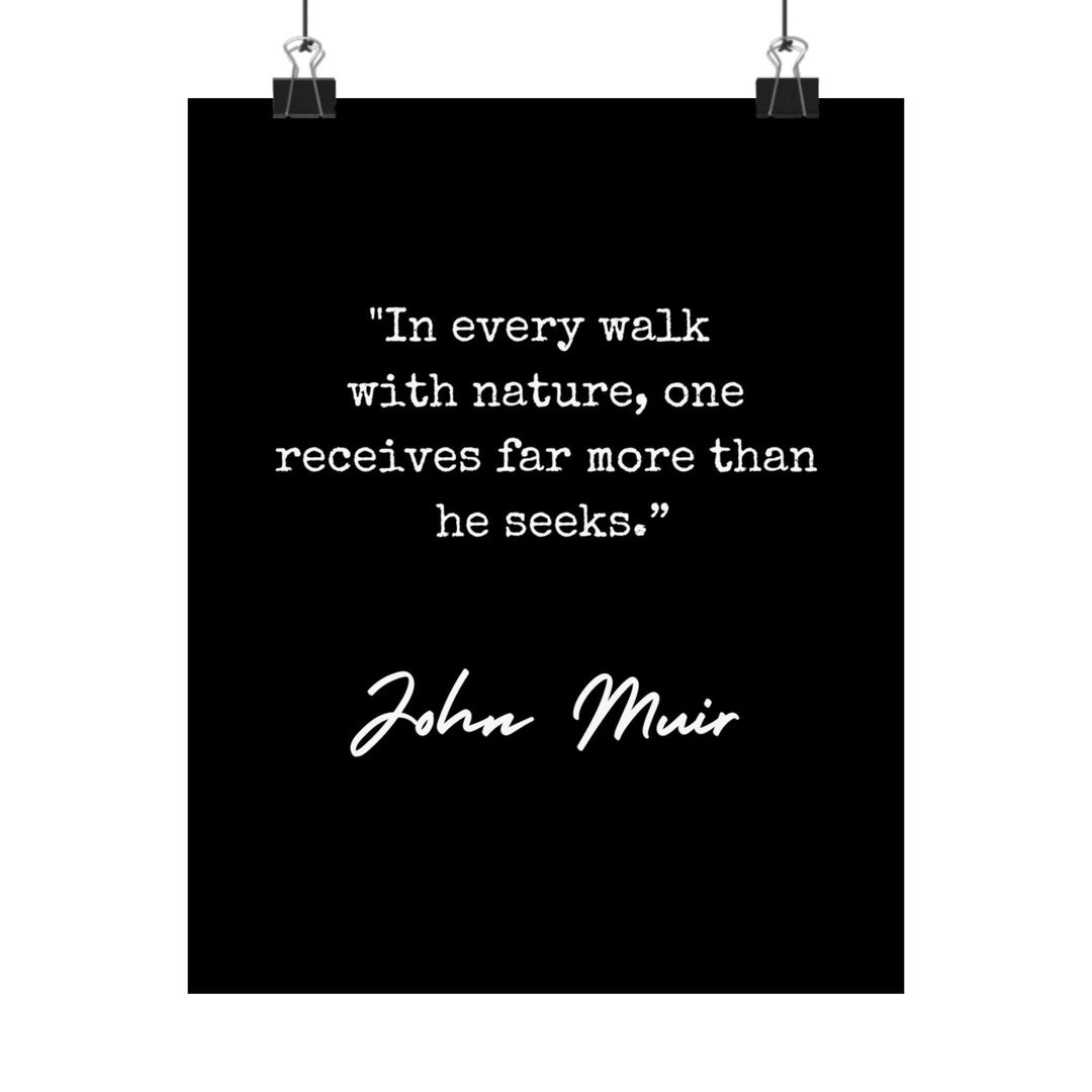John Muir Quote Poster: 'in Every Walk With Nature' - Inspirational ...