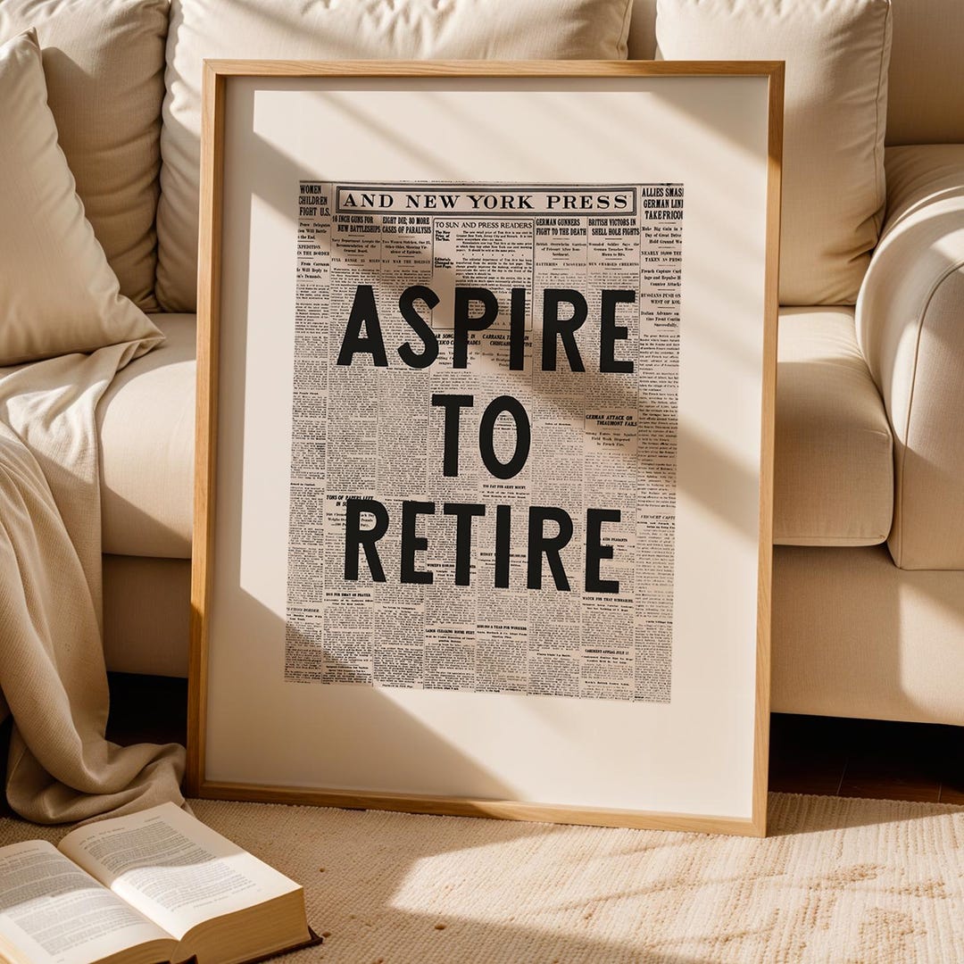 Aspire to Retire | Living Room Wall Art, Typography Poster, Modern Art ...