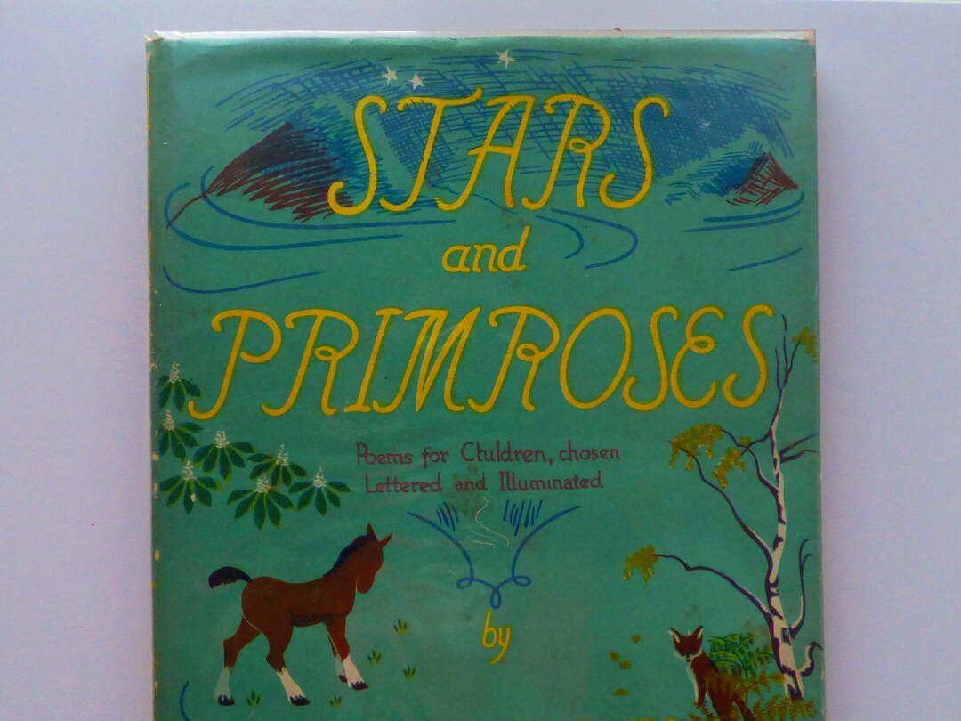 Stars and Primroses, Poems for Children, Chosen, Lettered, and ...