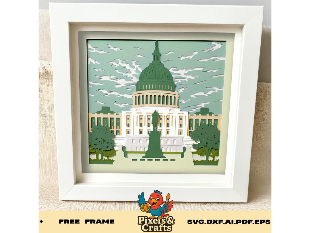 Washington Dc Capitol Building Svg Layered Shadow Box Cut File ...