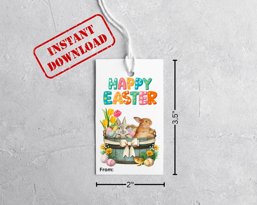 Easter Basket Bunny Gift Tags Happy Easter Gift Tags Printable PDF ...
