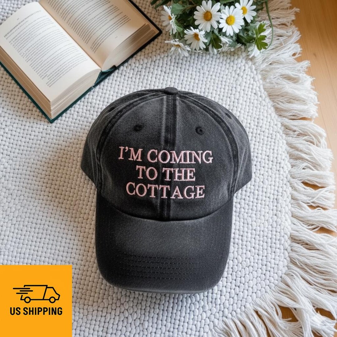 I’m Coming to the Cottage Embroidered Hat, Vintage Dad Hat With Quote ...