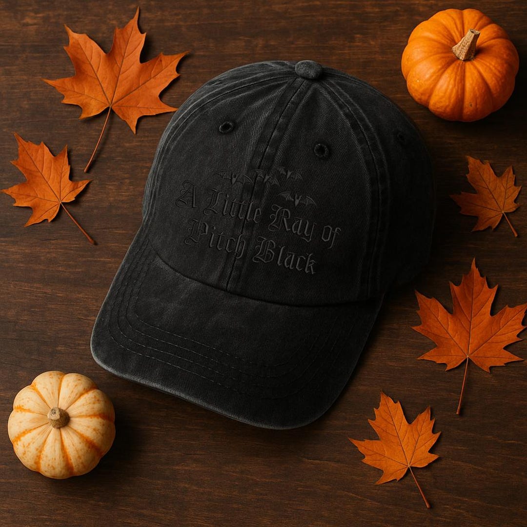 A Little Ray of Pitch Black Embroidered Hat, Funny Sarcasm Baseball Cap ...