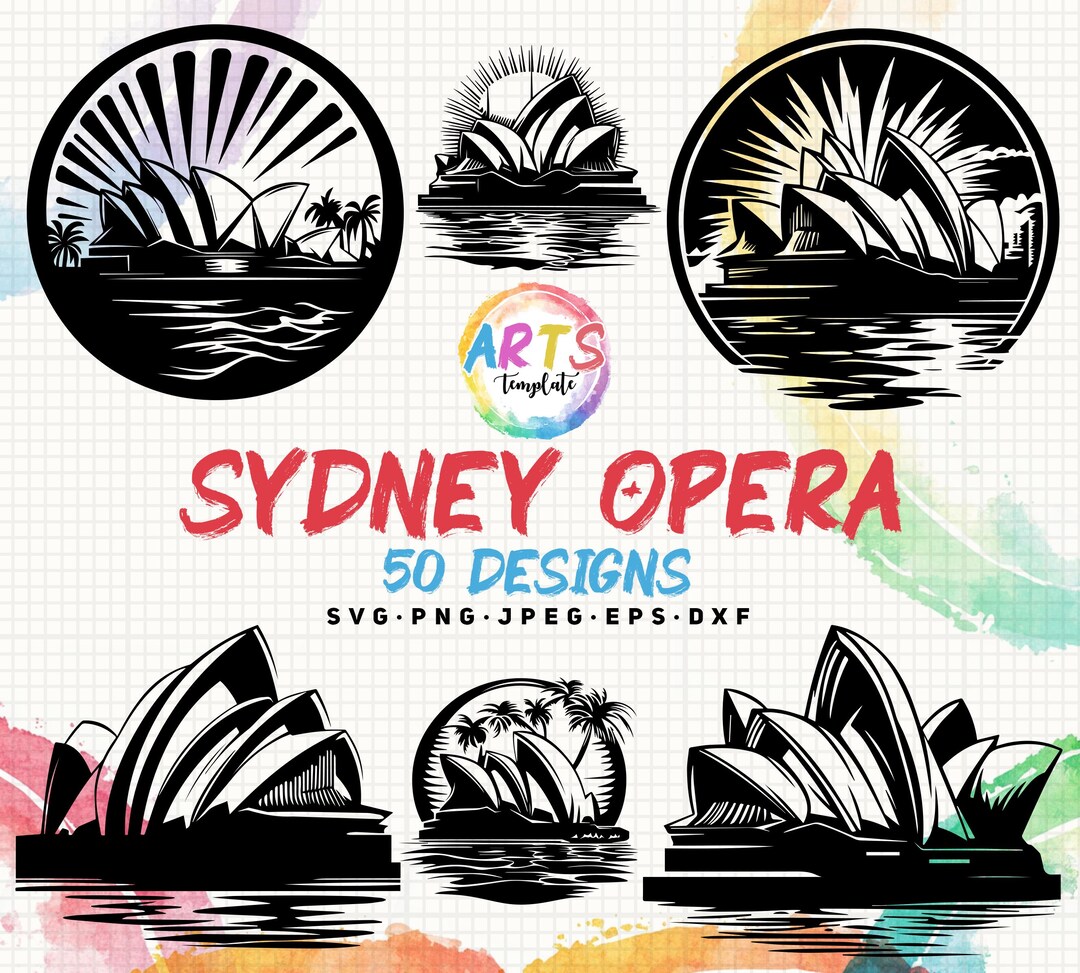 Sydney Opera Bunde Svg Png Jpg Eps Dxf Bundle Silhouette Clipart Cricut ...