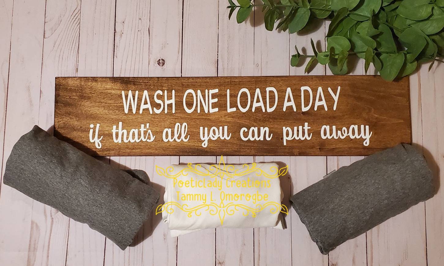 Wash One Load A Day Laundry Room Wood Sign Fun and Creative Laundry ...
