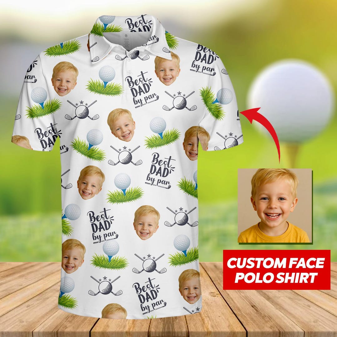 Custom Face Golf Polo Shirt for Men, Personalized Best Dad Golf Shirt ...
