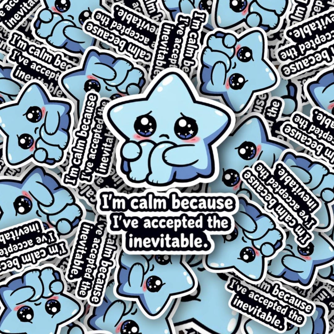 Cute Dark Humor Star Sticker | Accepted the Inevitable | Kawaii ...