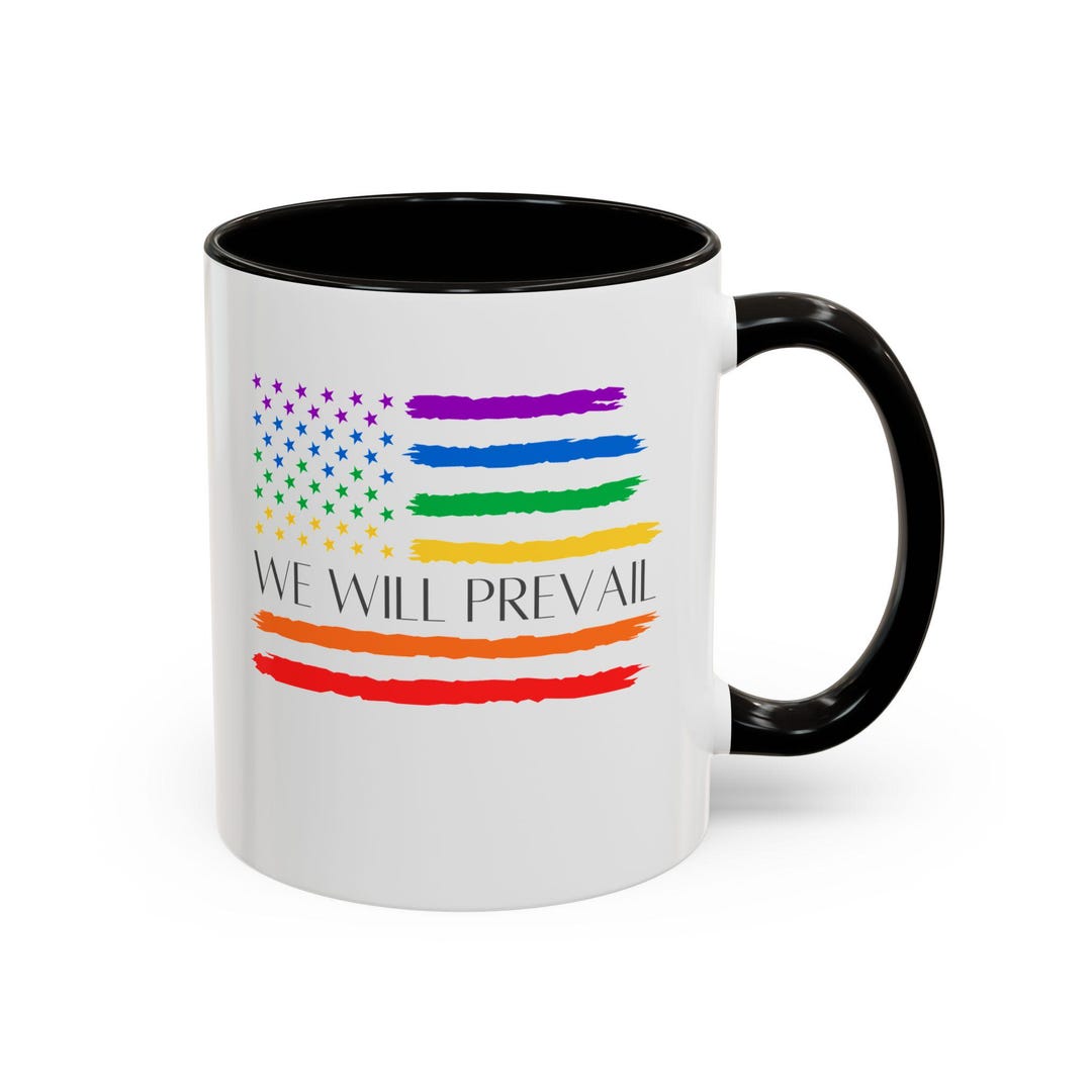 LGBTQIA Mugs, Pride Coffee Cup, we Will Survive, We Will Prevail, LGBTQ Pride Gift, Rainbow Mug ...