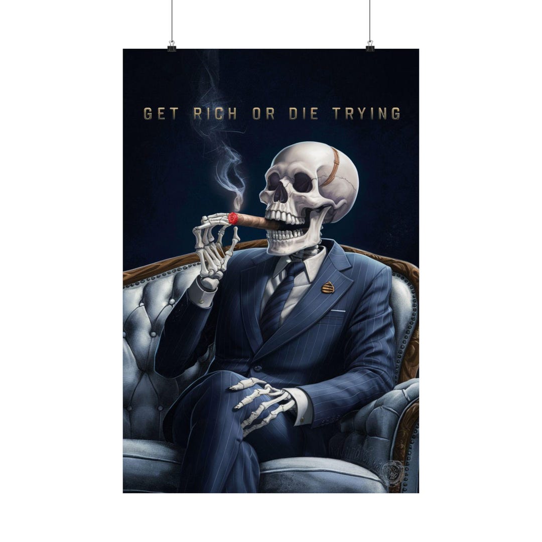 Matte Vertical Posters, Inspirational Quote Poster, Get Rich or Die ...