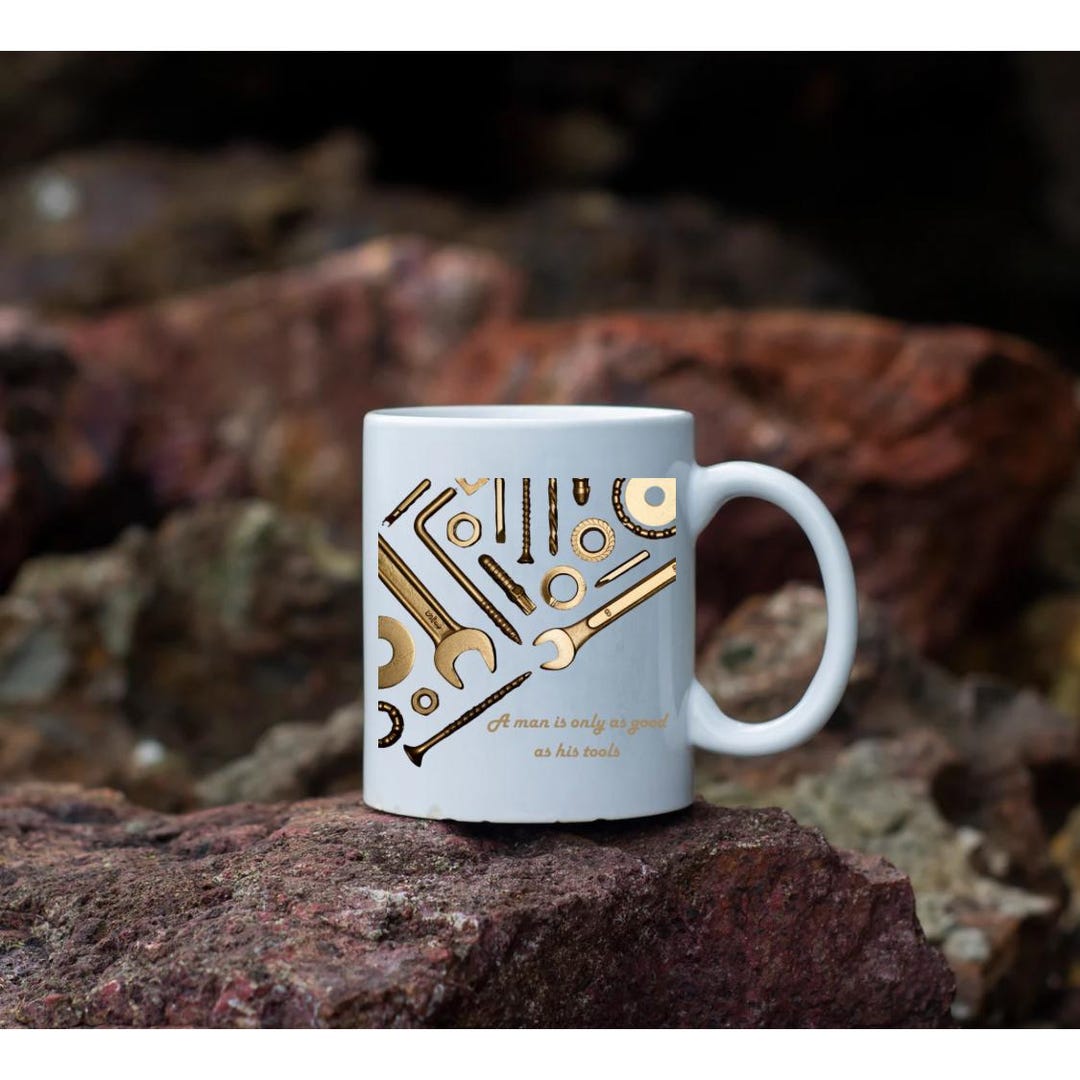 Tool Lovers Coffee Mugs, Gift Ideas for Tool Enthusiasts, a Man is Only ...