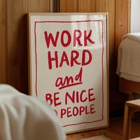 Work Hard and Be Nice to People – Home Wall Decor, Trendy Typography ...