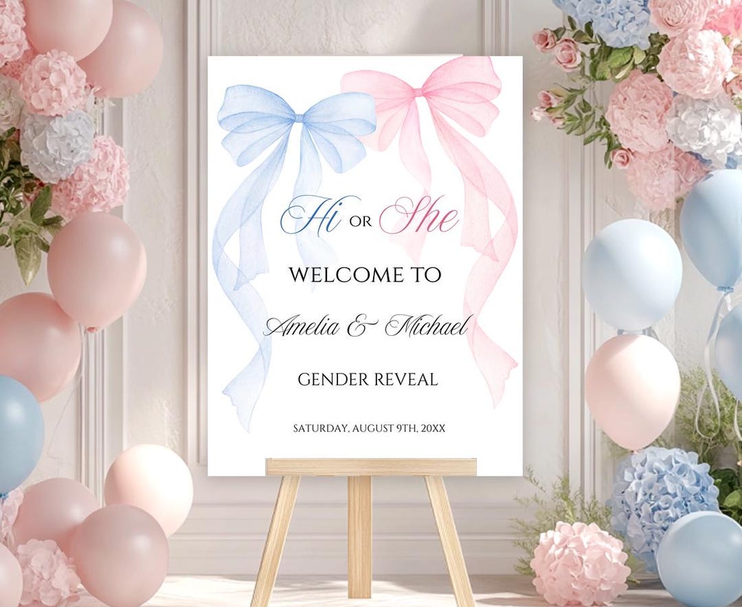 Pink Blue Bow Gender Reveal Welcome Sign Template He or She Poster Baby ...