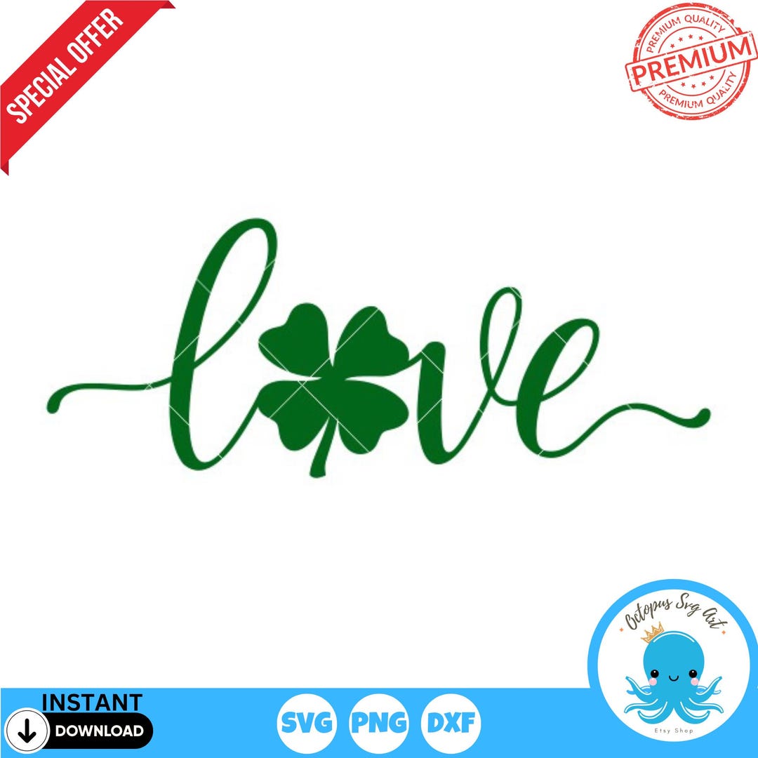 St. Patrick's Day Love Shamrock SVG: Irish Clover Cut File (digital ...