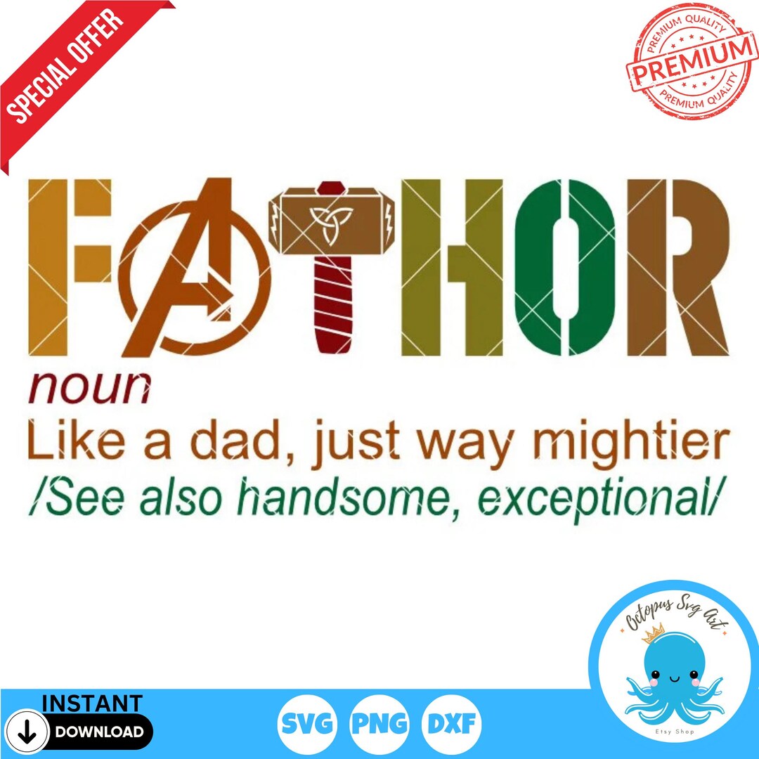Fathor Like a Dad Just Way Mightier SVG | Funny Dad Life SVG | Father’s ...