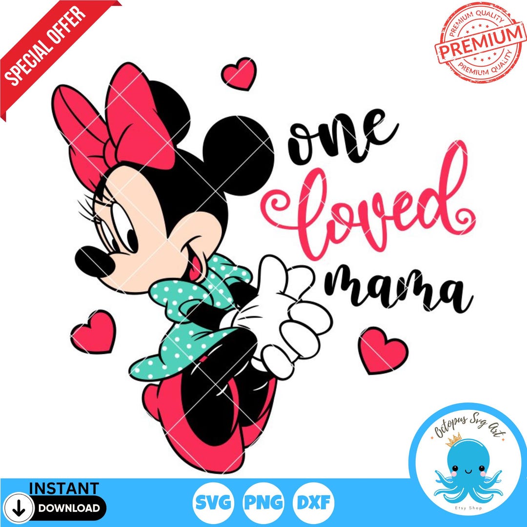 One Loved Mama Minnie Mouse SVG: Mother's Day Cut File (digital ...