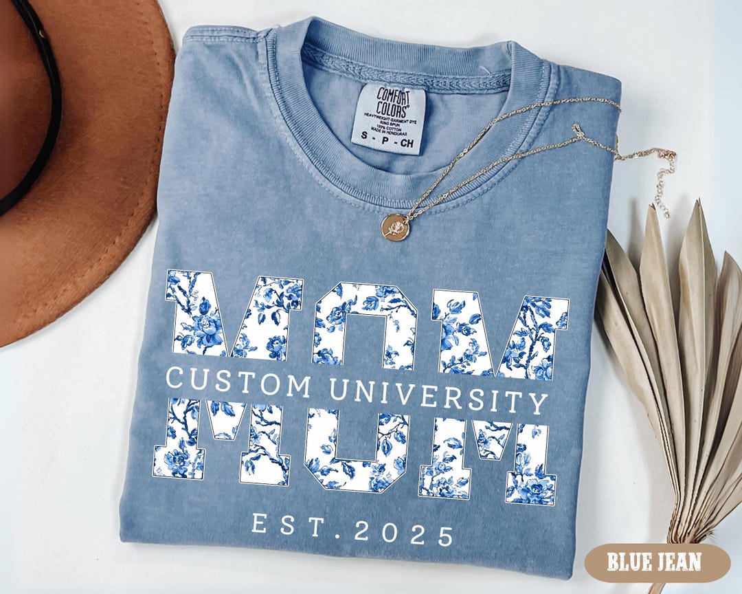 Custom Floral Mom University T-shirt, Proud Mom University Tee ...