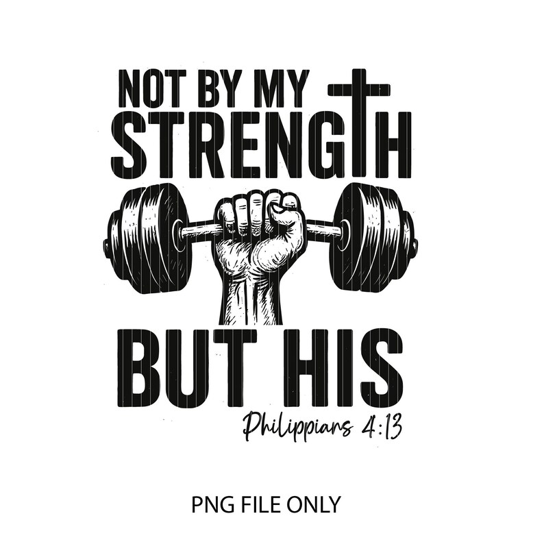 My Strength Christian Men Bible PNG, Gym Workout Weightlifting Svg ...