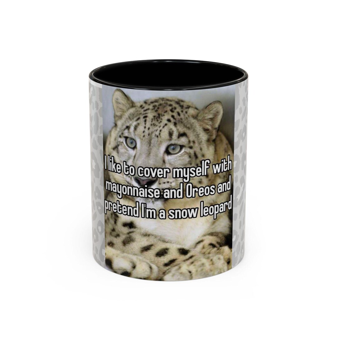 Mug, Snow Leopard Coffee Cup, Funny Meme Mug, Leopard Print Tea Mug ...