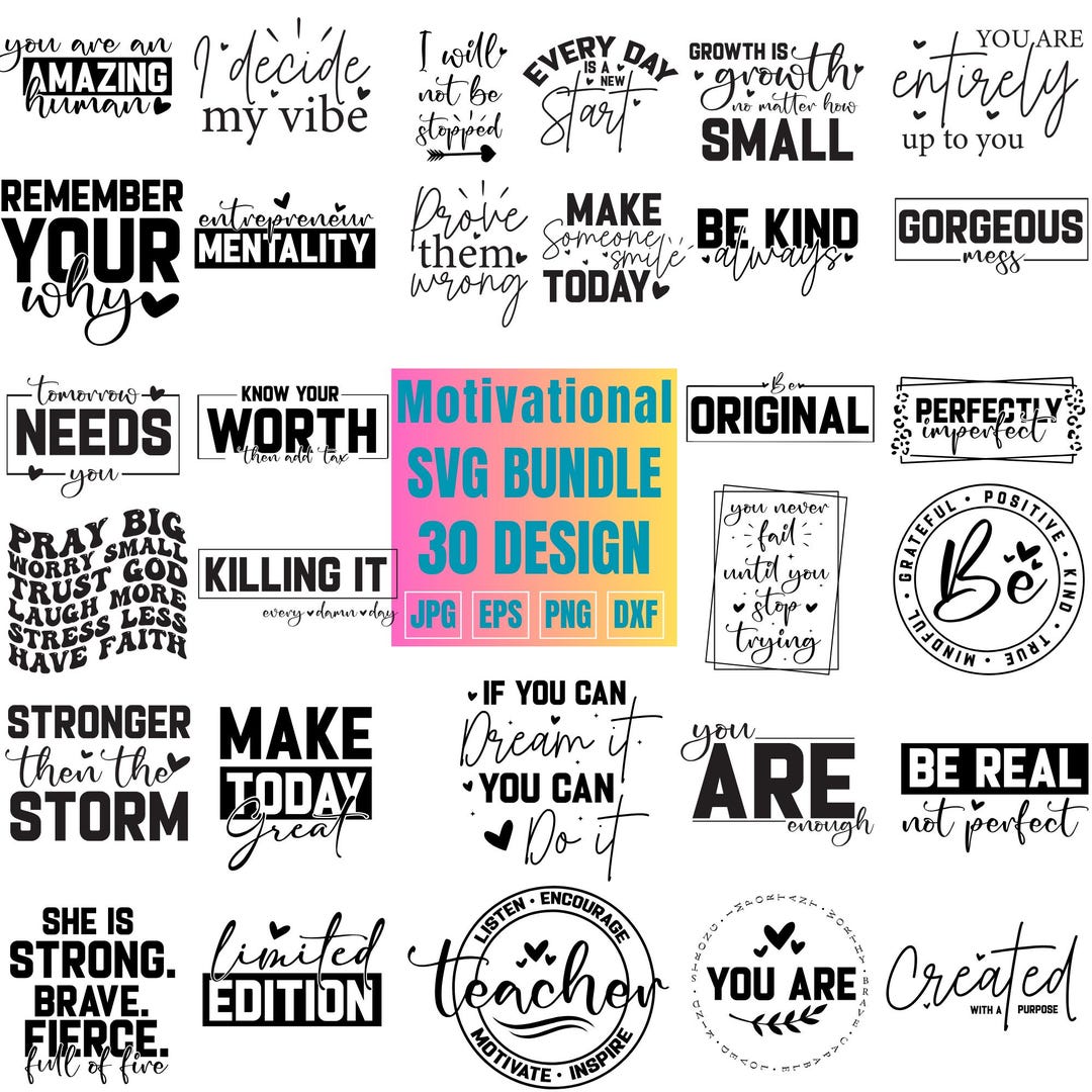 Motivational Quote SVG Bundle: Inspirational Sayings, T-shirt Design ...