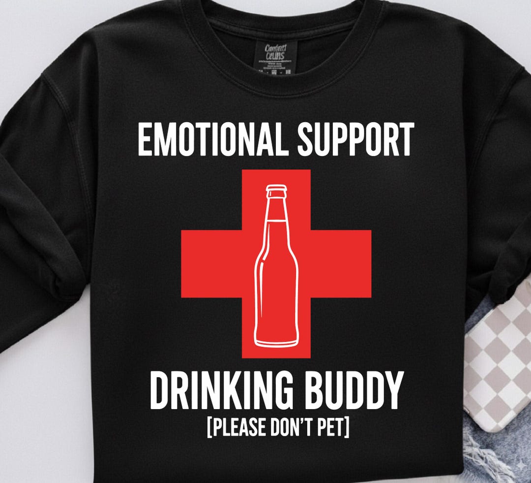 Emotional Support Drinking Buddy SVG, Funny Adult Humor Design (PNG) - Etsy