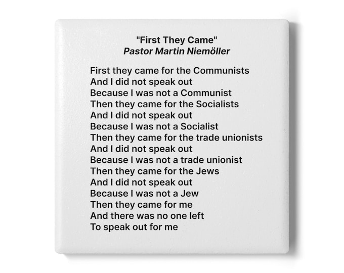 First They Came Then They Came for Me Art Print - Martin Niemöller ...