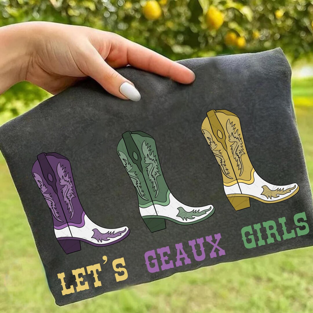Lets Geaux Girls PNG - Louisiana Mardi Gras Boots PNG - Etsy