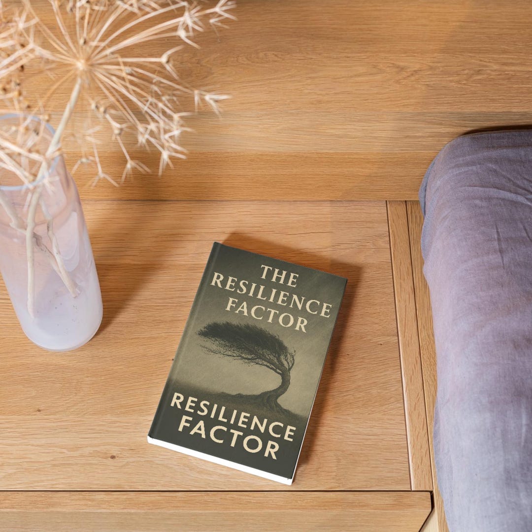 The Resilience Factor: Bounce Back Stronger From Adversity – Your ...