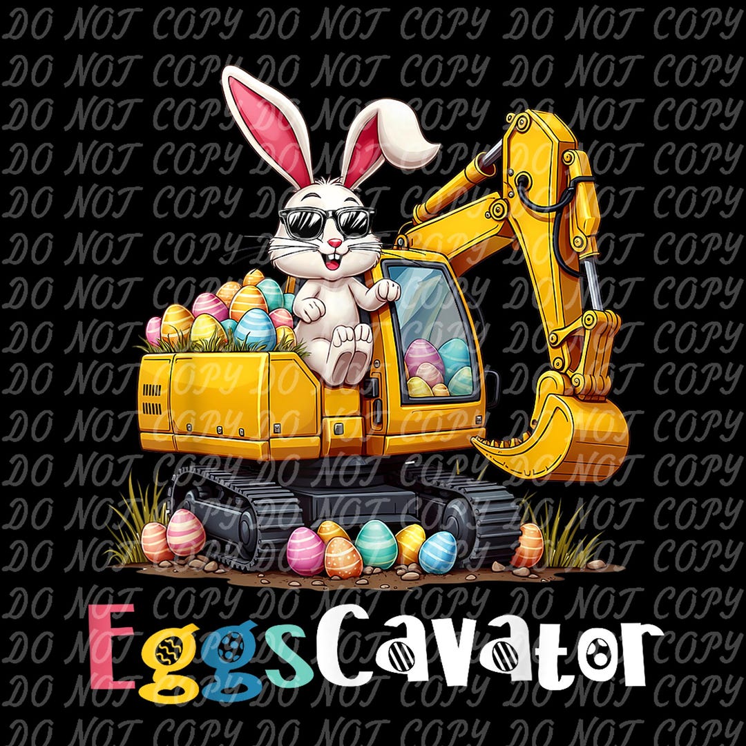 Easter Excavator PNG, Eggs-cavator Construction Digger Boys PNG, Easter ...