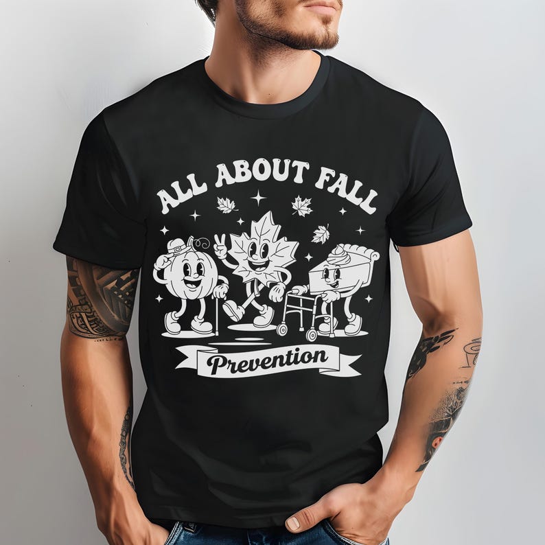 All About Fall Prevention Shirt, Senior Safety Nurse Tee, PT OT ...