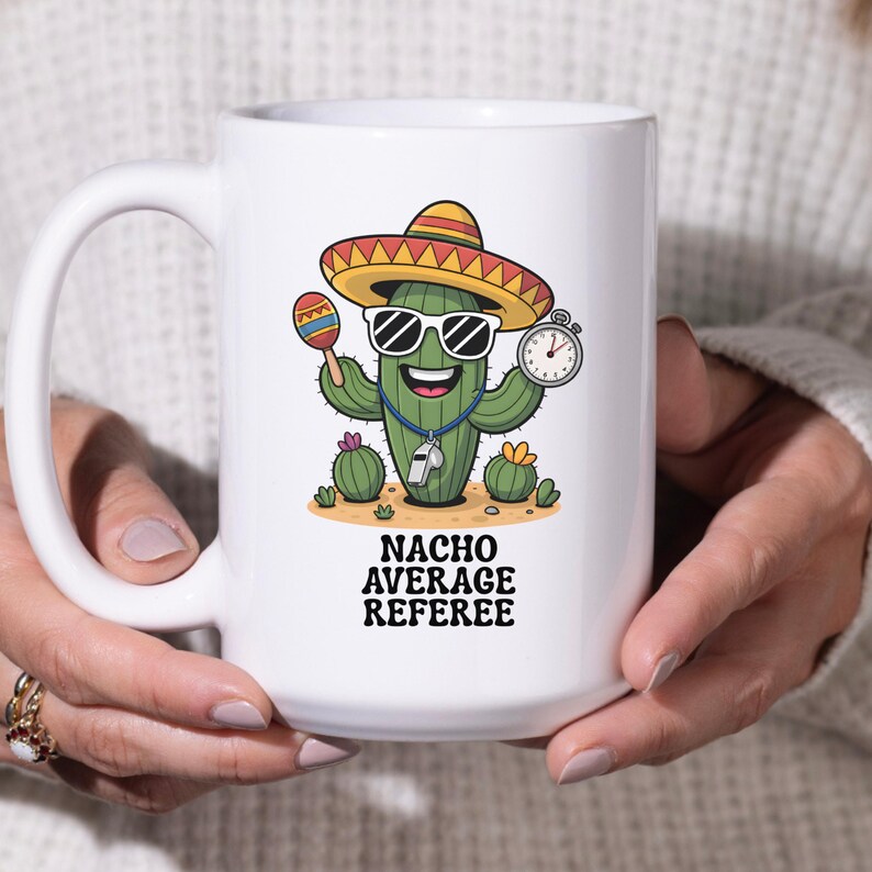 Nacho Average Referee Mug, Funny Sports Official Gift - Etsy