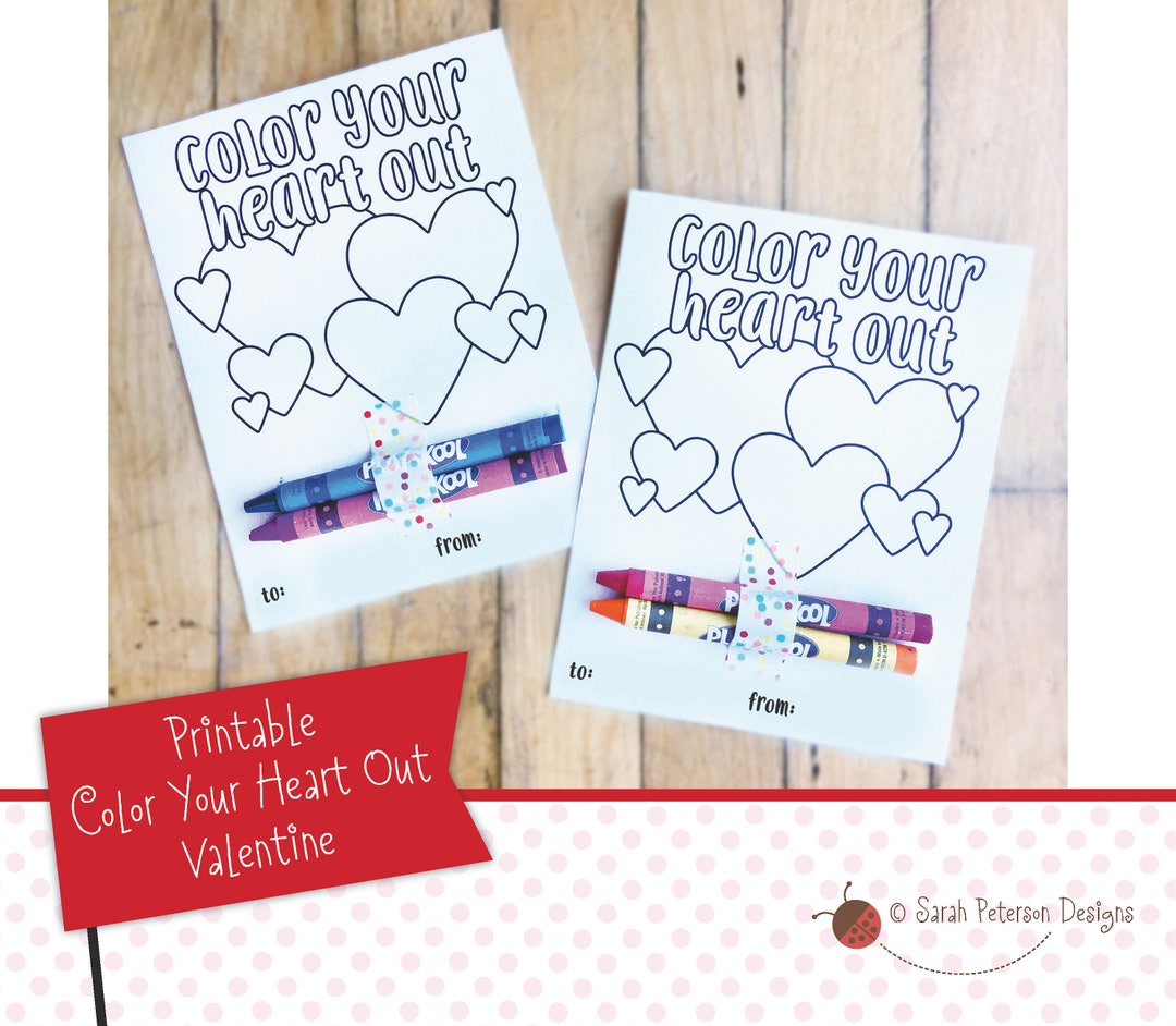 PRINTABLE - Color Your Heart Out - DIY Crayon/coloring Page Valentine ...