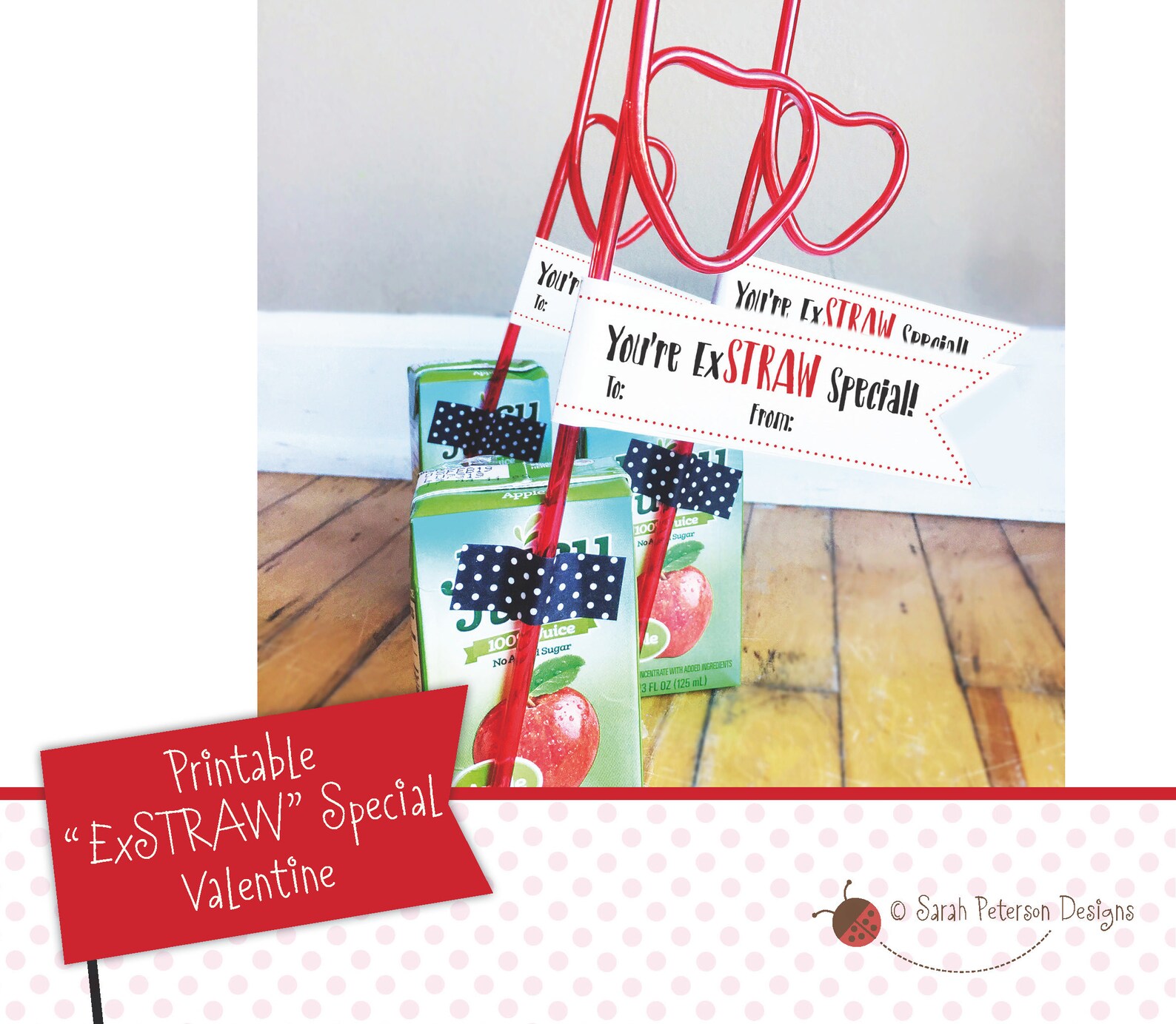 PRINTABLE - You're Exstraw Special - DIY Straw and Juice Box Valentine ...