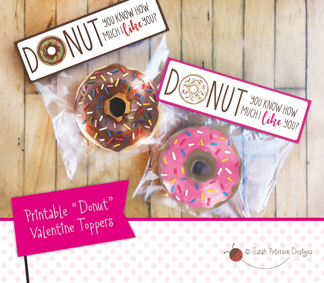 PRINTABLE - "donut You Know How Much I Like You?" - DIY Donut Valentine ...